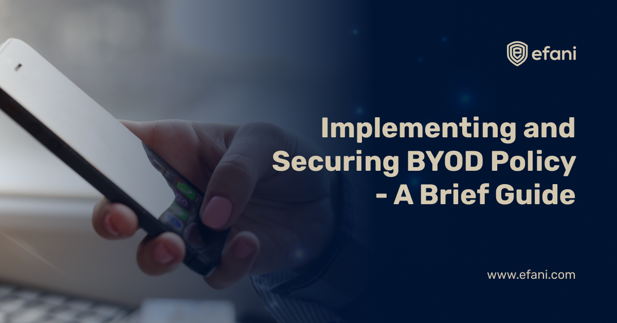 How to Implement and Secure BYOD Policy in Your Organization?